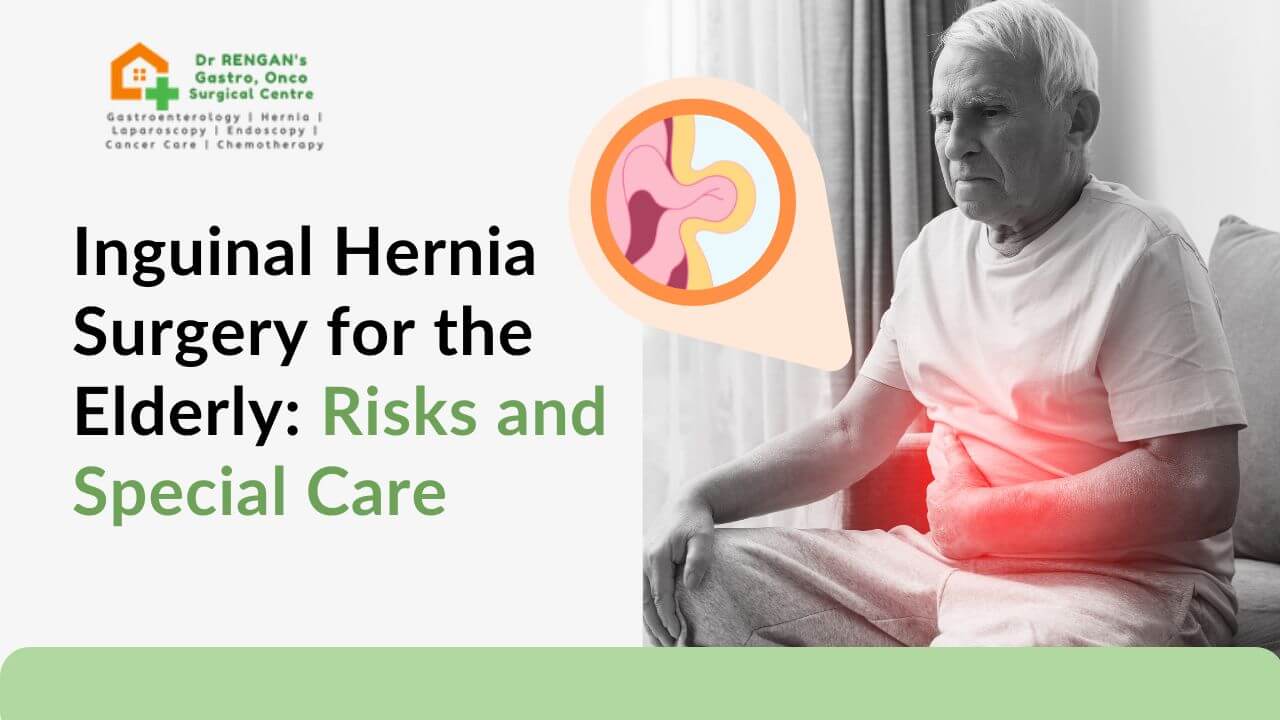 Hernia Surgery In Elderly Patients Critical Risks Special Care